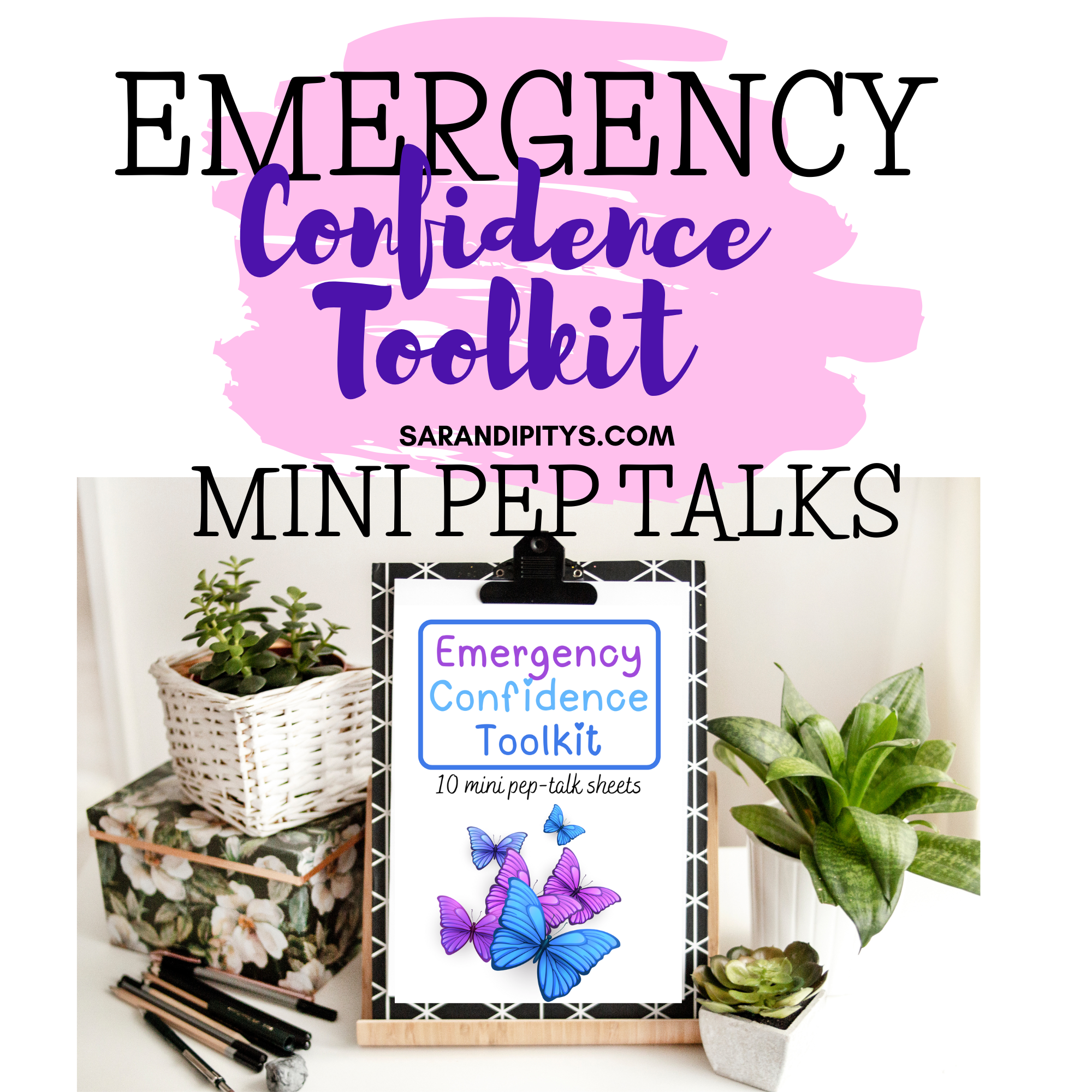 10 Mini Pep Talk Sheets - Sarandipity's